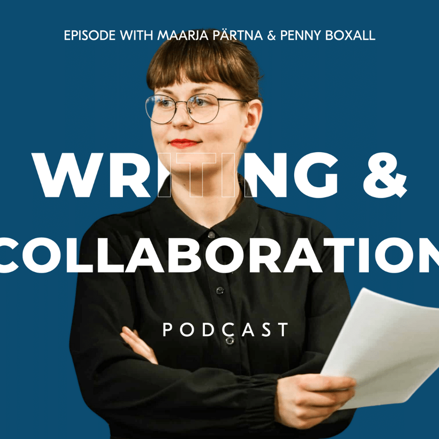 Writing collaboratively with Maarja Pärtna & Penny Boxall | National ...